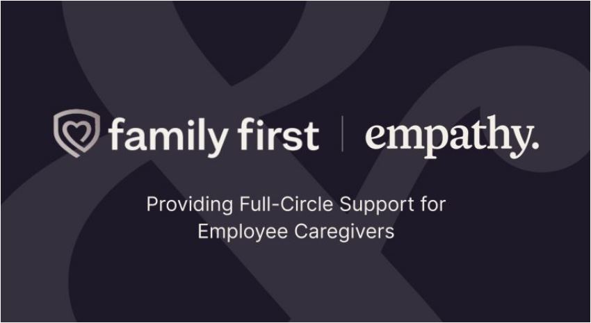 Empathy and Family First Partner to Empower Employers in Providing Full ...